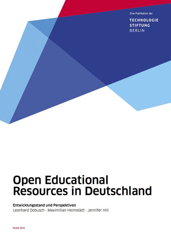 Studie zu Open Educational Resources in Deutschland: Entwicklungsstand ... Studie zu Open Educational Resources in Deutschland: Entwicklungsstand ...